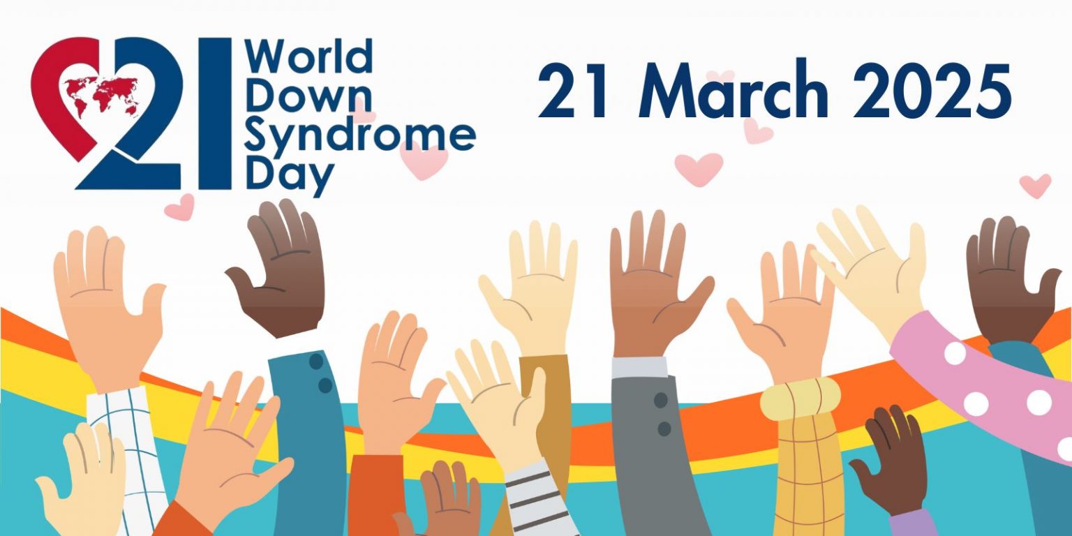 World Down Syndrome Day 2025 – Down Syndrome International
